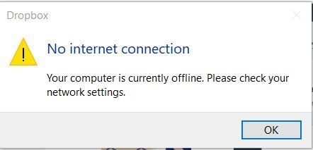 "No internet connection" error on my PC Dropbox - won't finish ...